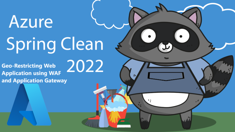 Geo Restricting Web Application Using Waf In Azure A Cloud Techie